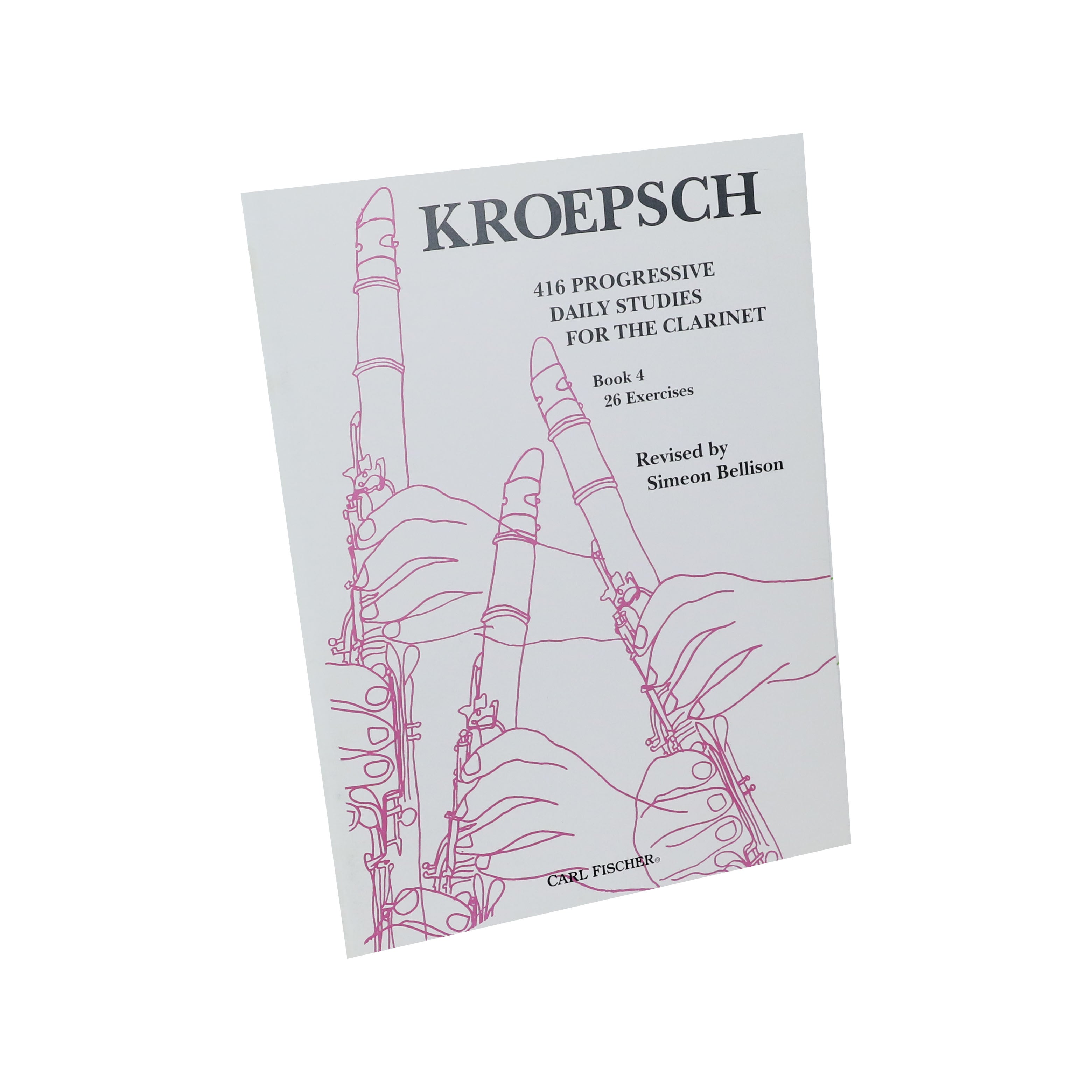 Kroepsch - 416 Progressive Daily Studies for the Clarinet, Book 4 – RDG ...
